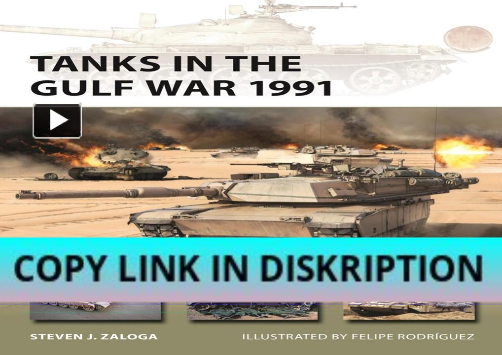 PPT – [PDF] DOWNLOAD Tanks in the Gulf War 1991 (New Vanguard, 337 PowerPoint presentation ...