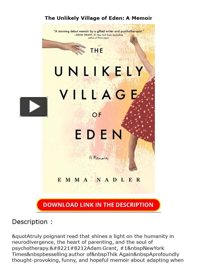PPT – PDF The Unlikely Village of Eden: A Memoir PowerPoint presentation | free to download - id ...
