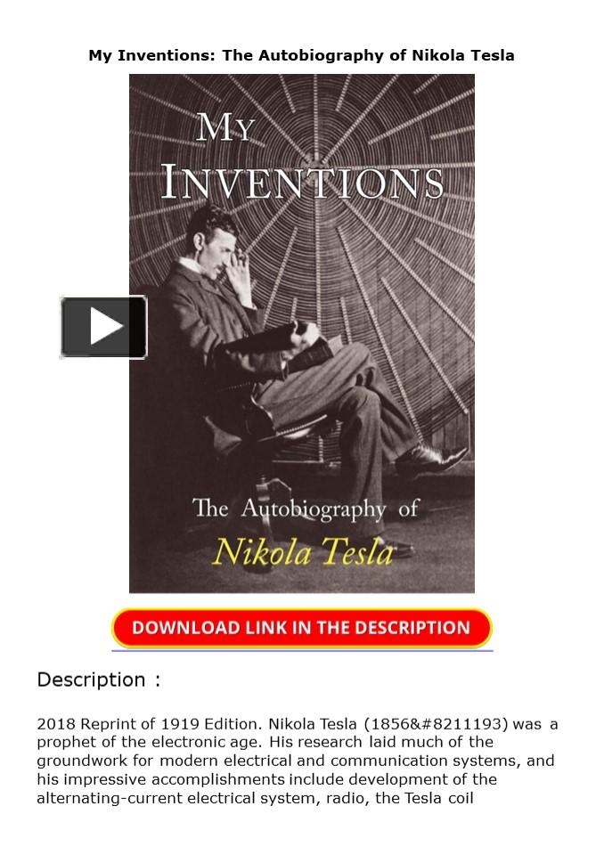 PPT – Download My Inventions: The Autobiography of Nikola Tesla ...