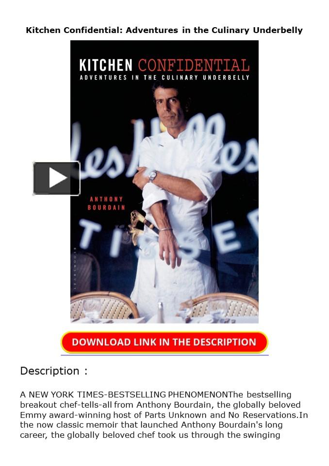 PPT – PDF Kitchen Confidential: Adventures in the Culinary Underbelly PowerPoint presentation ...