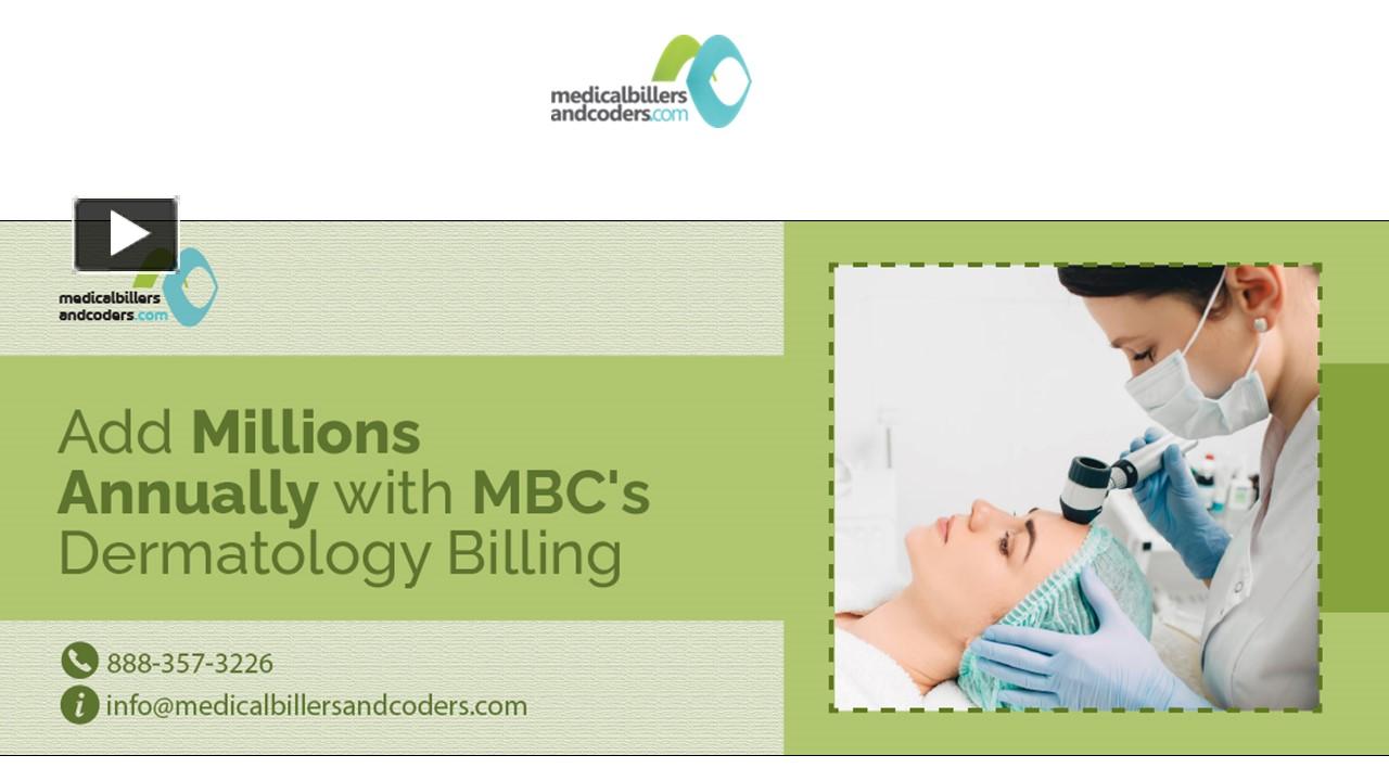 PPT – Add Millions Annually with MBC’s Dermatology Billing PowerPoint presentation | free to ...