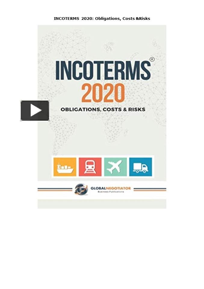 Pdf⚡️(read ️online) INCOTERMS 2020: Obligations, Costs & Risks presentation | free to download