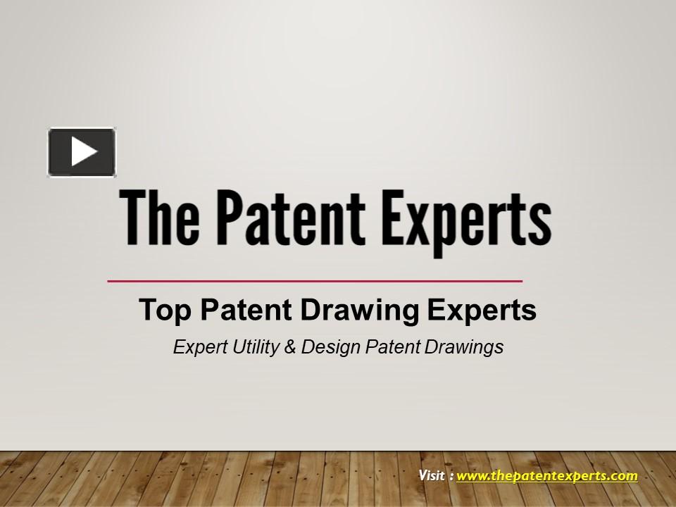 PPT – Top Patent Drawing Experts: Expert Utility & Design Patent Drawings | The Patent Experts ...
