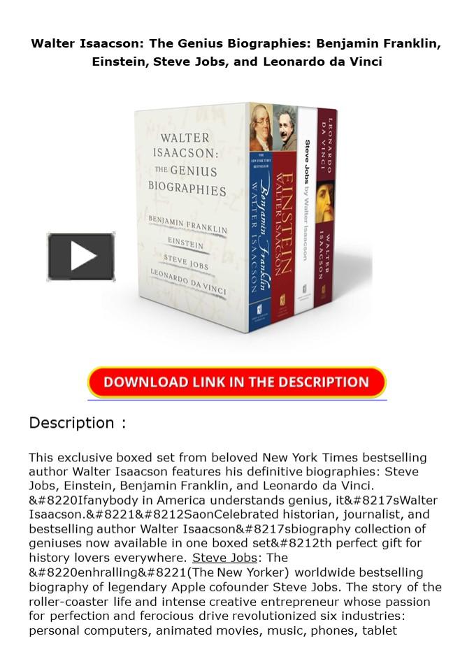 PPT – PDF Walter Isaacson: The Genius Biographies: Benjamin Franklin, Einstein, Steve Jobs, and ...