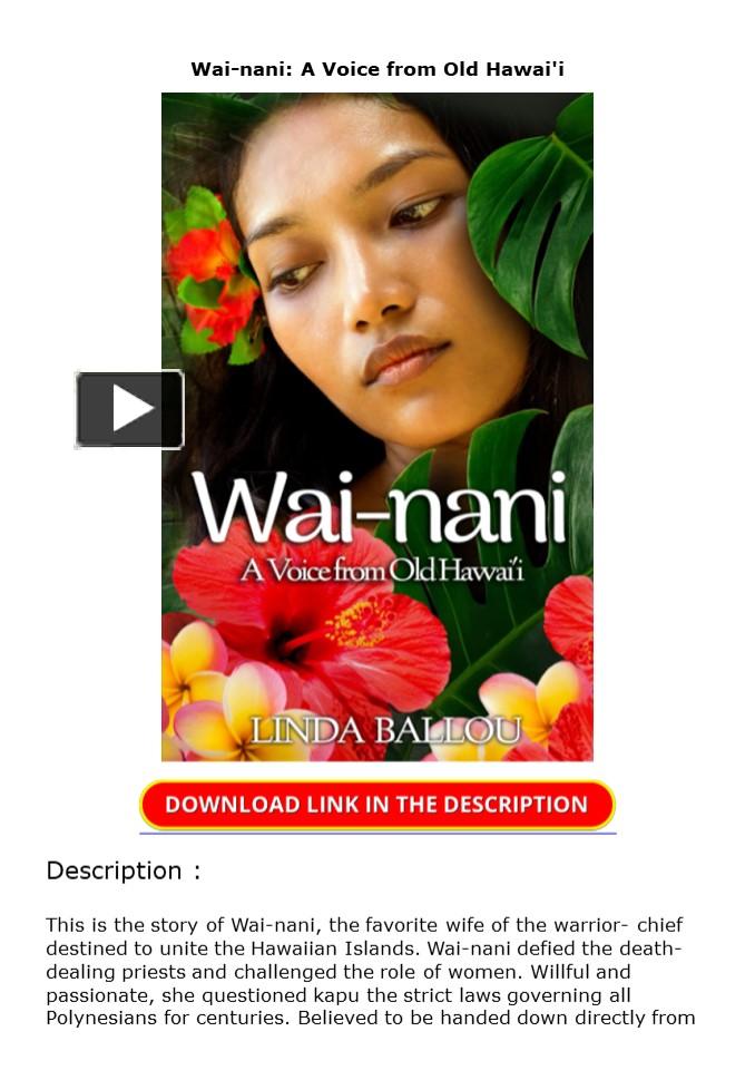 PPT – PDF Wai-nani: A Voice from Old Hawai'i PowerPoint presentation | free to download - id ...