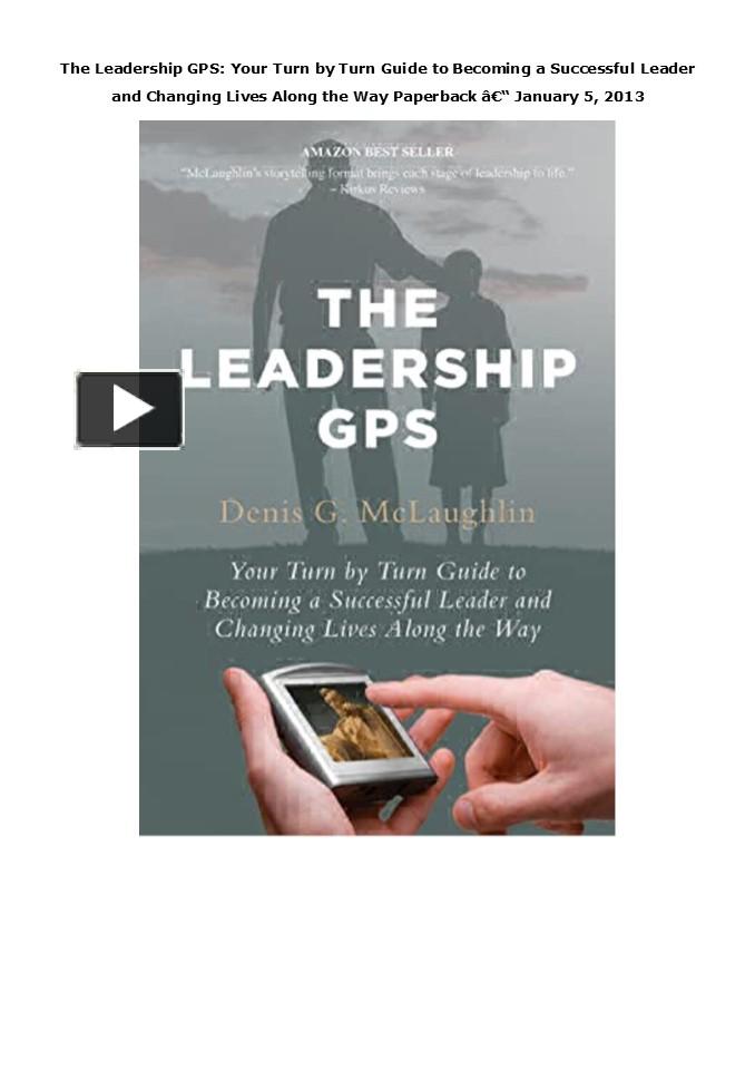 read The Leadership GPS: Your Turn by Turn Guide to Becoming a ...