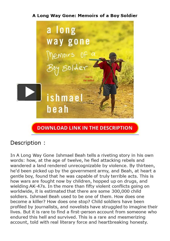 PDF A Long Way Gone: Memoirs of a Boy Soldier presentation | free to ...
