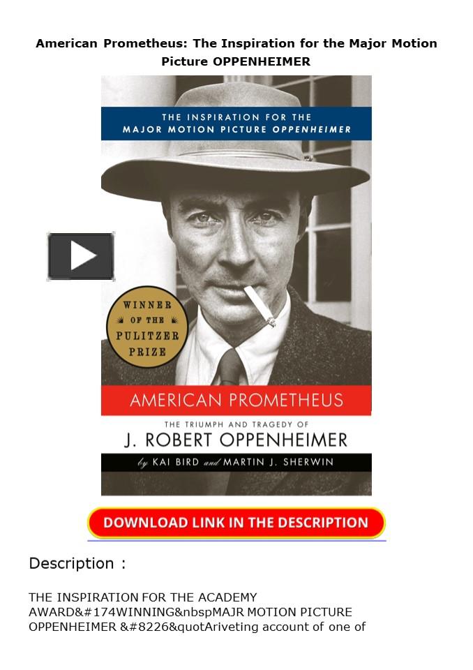 PDF American Prometheus: The Inspiration for the Major Motion Picture ...