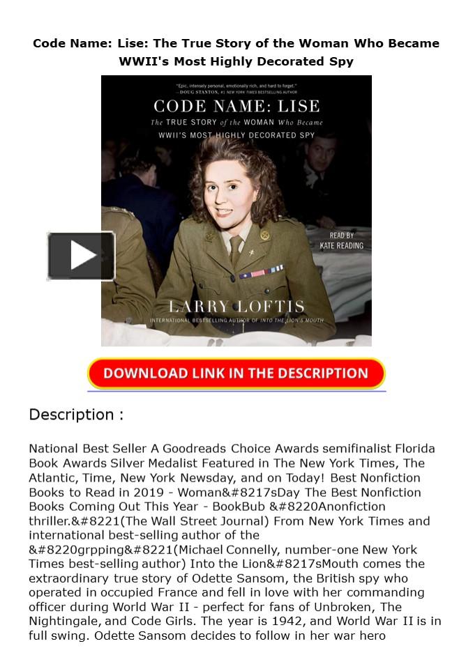 PPT – PDF Code Name: Lise: The True Story of the Woman Who Became WWII's Most Highly Decorated ...