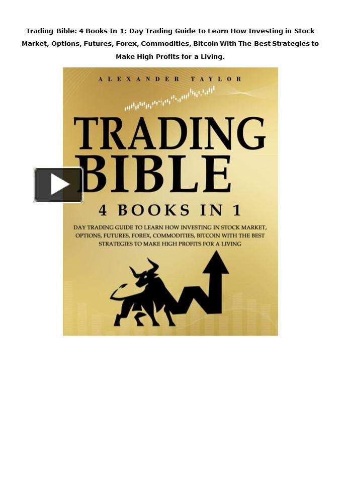 DOWNLOAD(PDF) Trading Bible: 4 Books In 1: Day Trading Guide to Learn ...