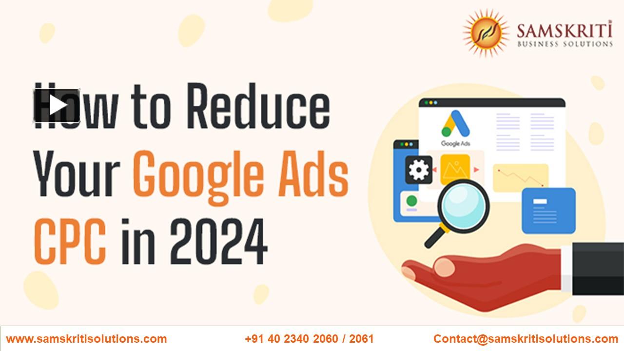 How to Reduce Your Google Ads CPC in 2024 presentation | free to download