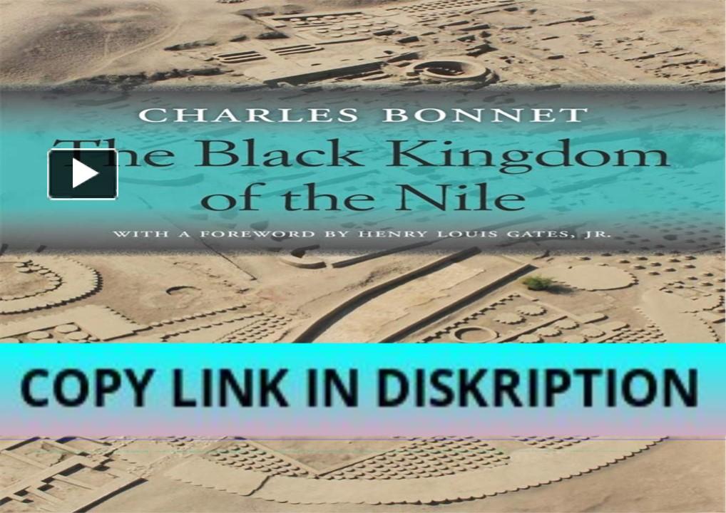 PDF/DOWNLOAD The Black Kingdom of the Nile (The Nathan I. Huggins Lect ...