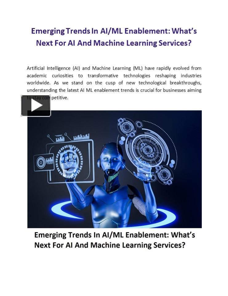 PPT – Emerging Trends In AI/ML Enablement: What’s Next For AI And Machine Learning Services ...