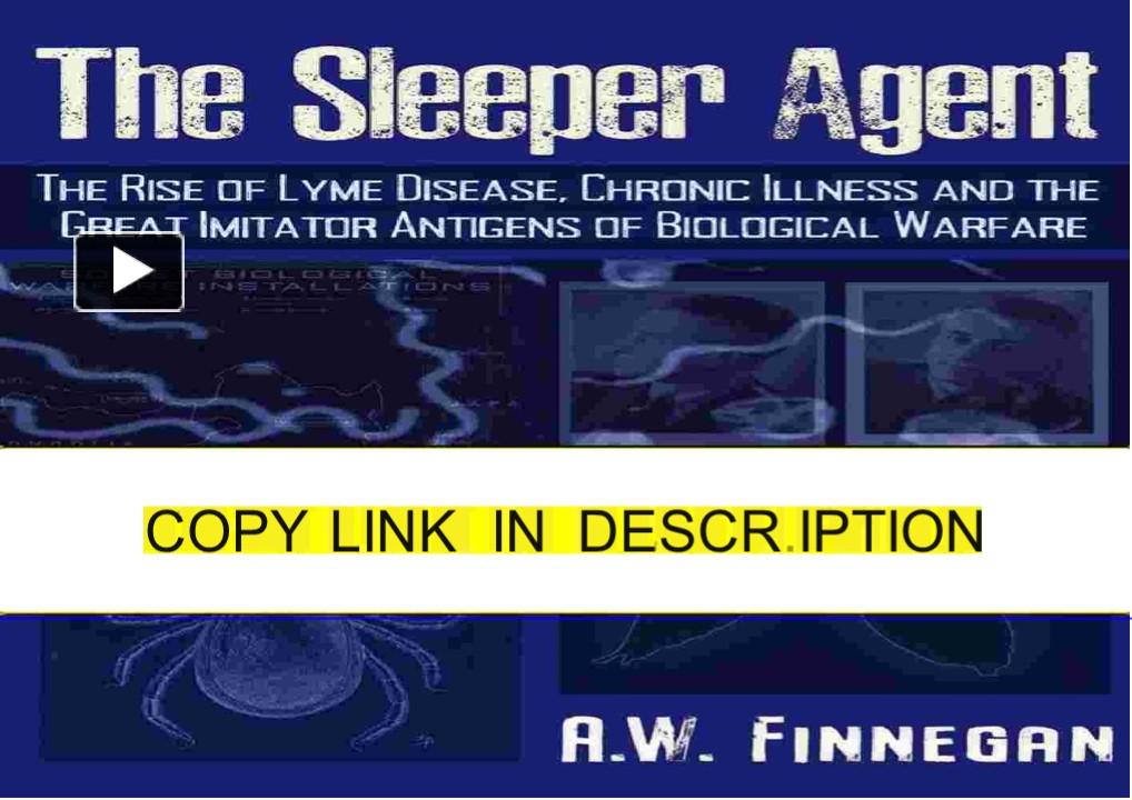(PDF) The Sleeper Agent: The Rise of Lyme Disease, Chronic Illness, and the Great PDF ...