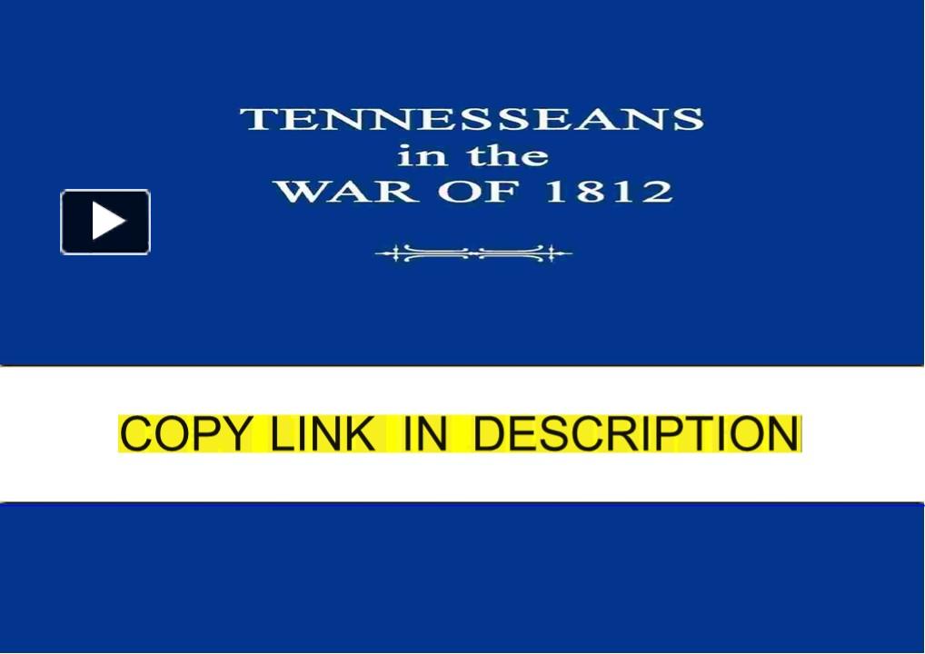 get [PDF] Download Tennesseans in the War of 1812 [PDF] presentation | free to download
