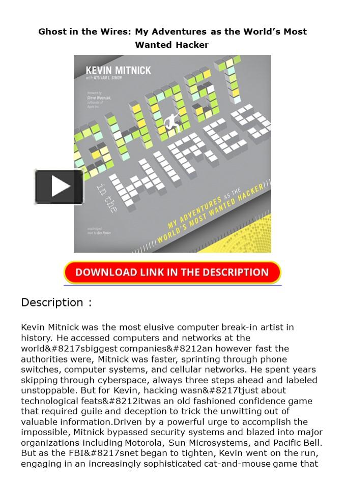 Download Ghost in the Wires: My Adventures as the World’s Most Wanted Hacker presentation | free ...