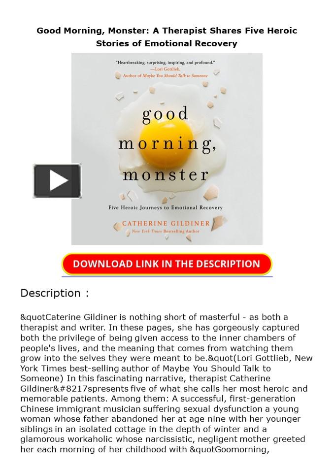 PDF Good Morning, Monster: A Therapist Shares Five Heroic Stories of ...
