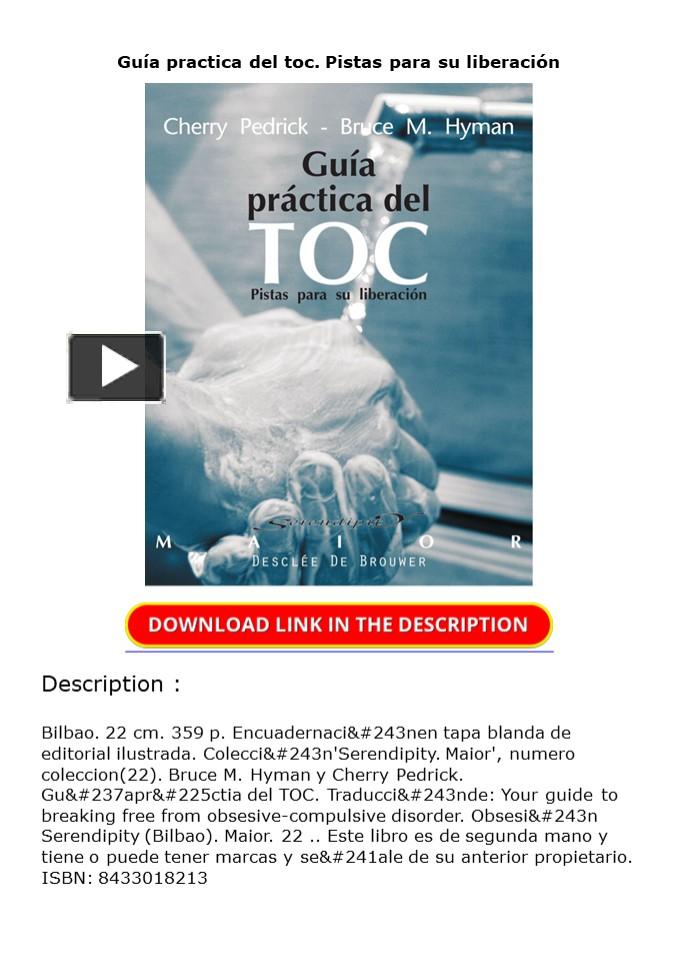 PDF Guía practica del toc. Pistas para su liberación presentation | free to download