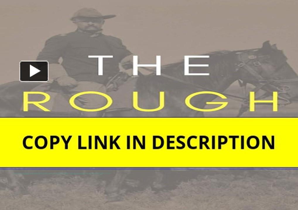 Pdf⚡️(read ️online) The Rough Riders presentation | free to download
