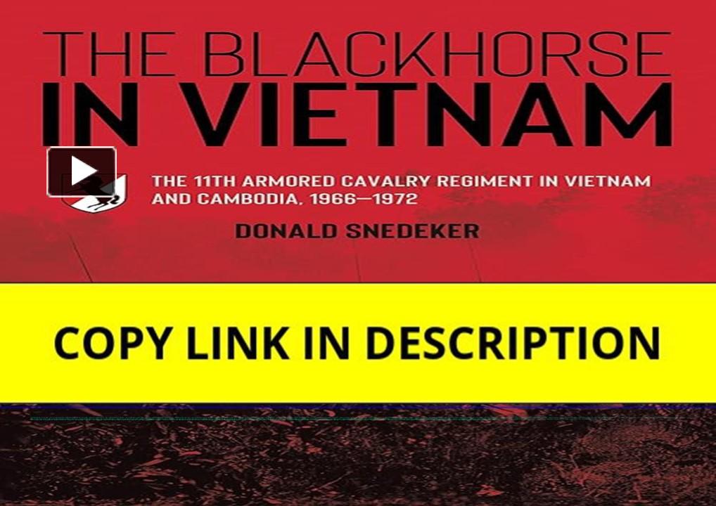 PPT – ⚡download The Blackhorse in Vietnam: The 11th Armored Cavalry ...