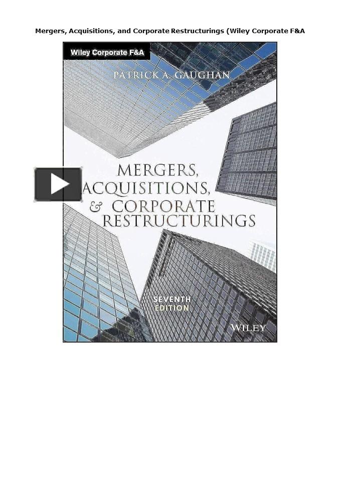 PPT – [PDF READ ONLINE] Mergers, Acquisitions, and Corporate Restructurings (Wiley Corporate F&A ...