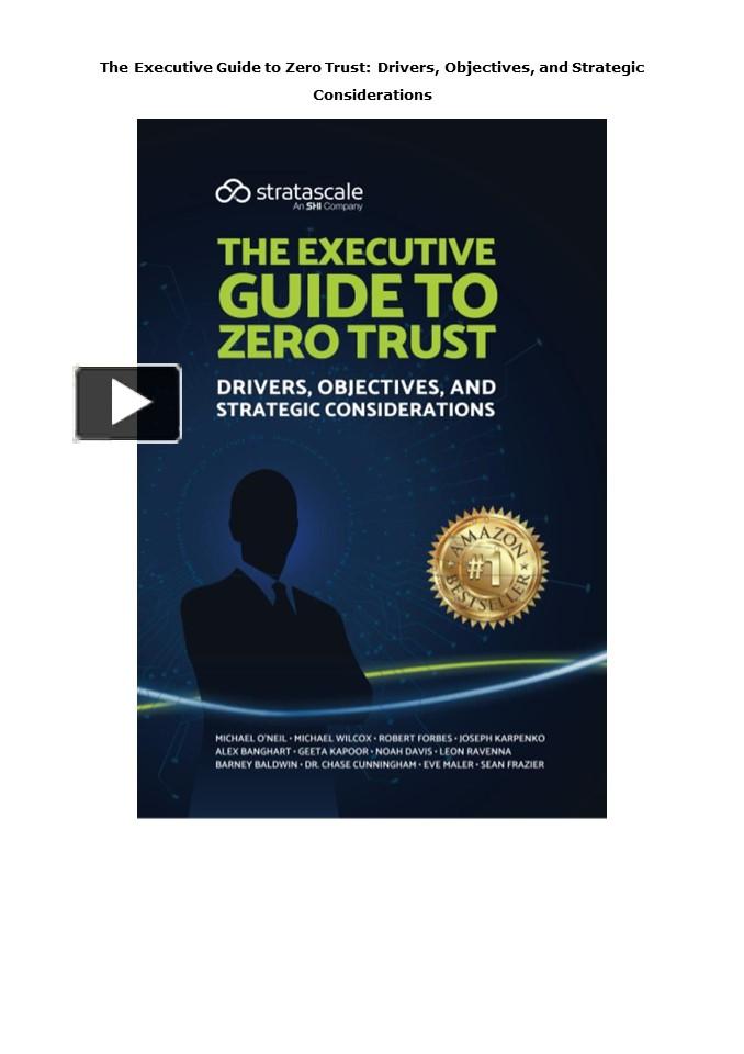 (PDF)DOWNLOAD The Executive Guide to Zero Trust: Drivers, Objectives, and Strategic presentation ...