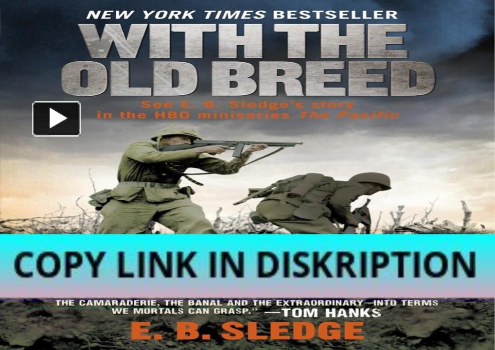 PPT – PDF DOWNLOAD FREE With the Old Breed: At Peleliu and Okinawa PowerPoint presentation ...