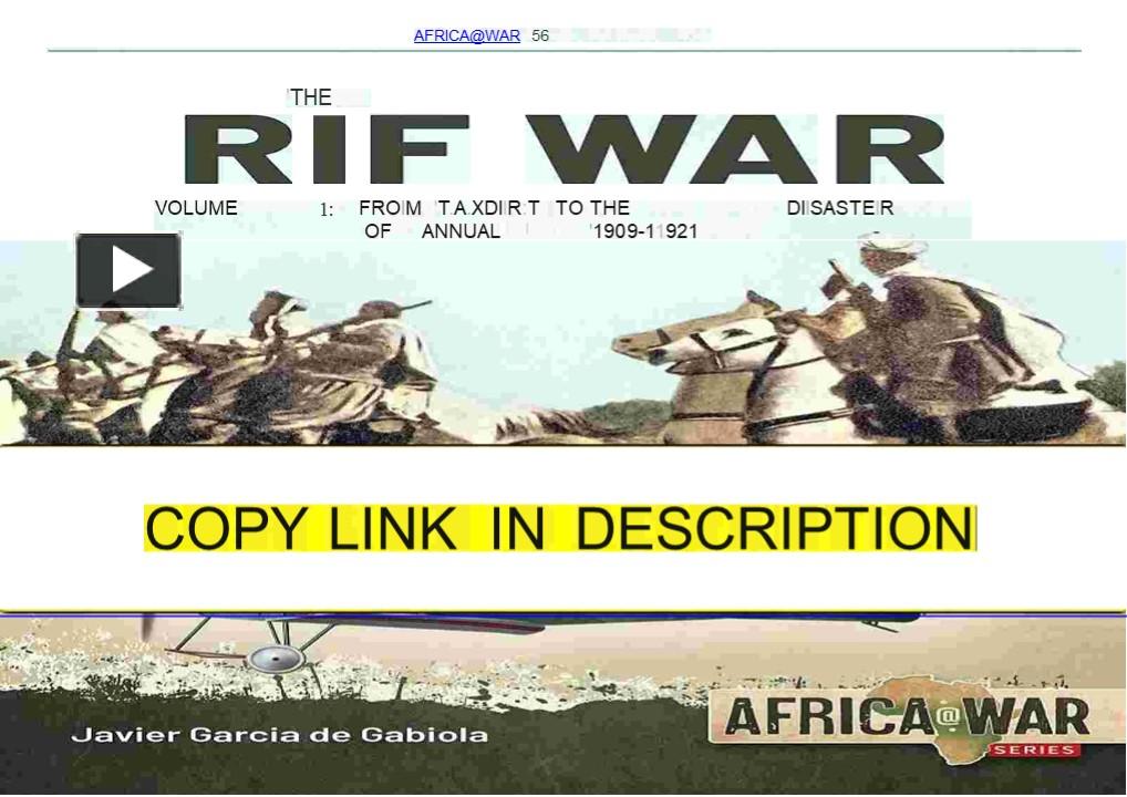 PDF The Rif War: Volume 1 - From Taxdirt to the Disaster of Annual 1909-1921 (PDF) presentation ...