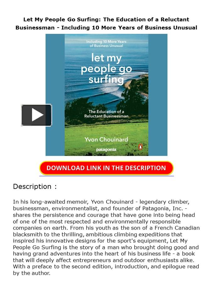 PDF Let My People Go Surfing: The Education of a Reluctant Businessman - Including 10 More Years ...