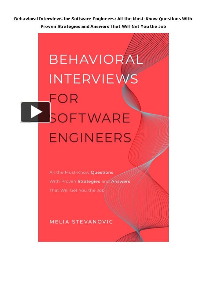 PPT – DOWNLOAD(PDF) Behavioral Interviews for Software Engineers: All the Must-Know Questions Wi ...