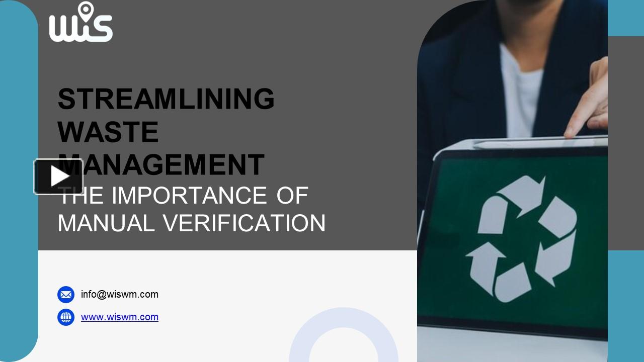 PPT – Streamlining Waste Management: The Importance of Manual Verification PowerPoint ...