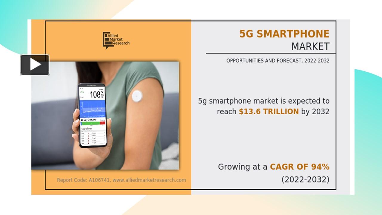 PPT – 5G Smartphone Market Expected to Hit $13633 Billion by 2032 PowerPoint presentation | free ...