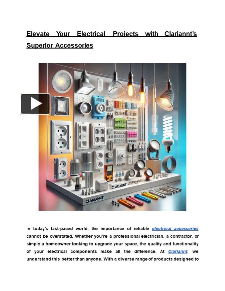 PPT – Elevate Your Electrical Projects with Clariannt’s Superior Accessories (1) PowerPoint ...