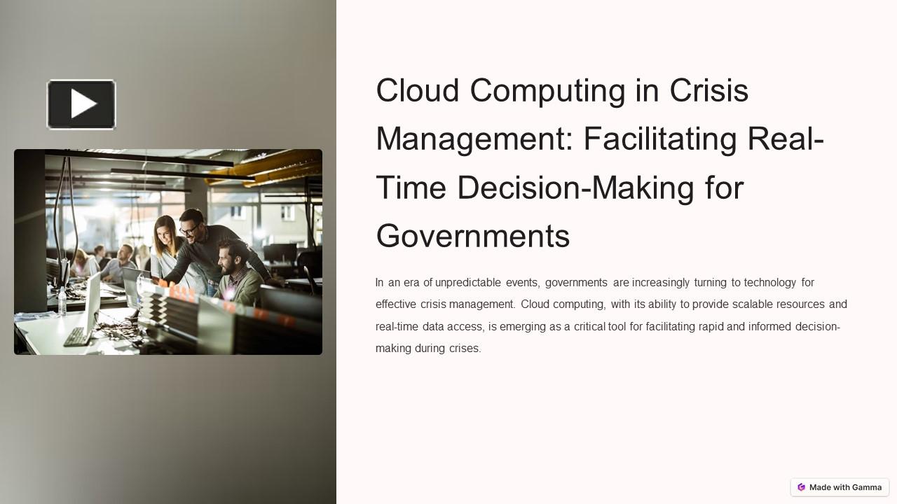 Cloud Computing in Crisis Management: Facilitating Real-Time Decision-Making for Governments ...