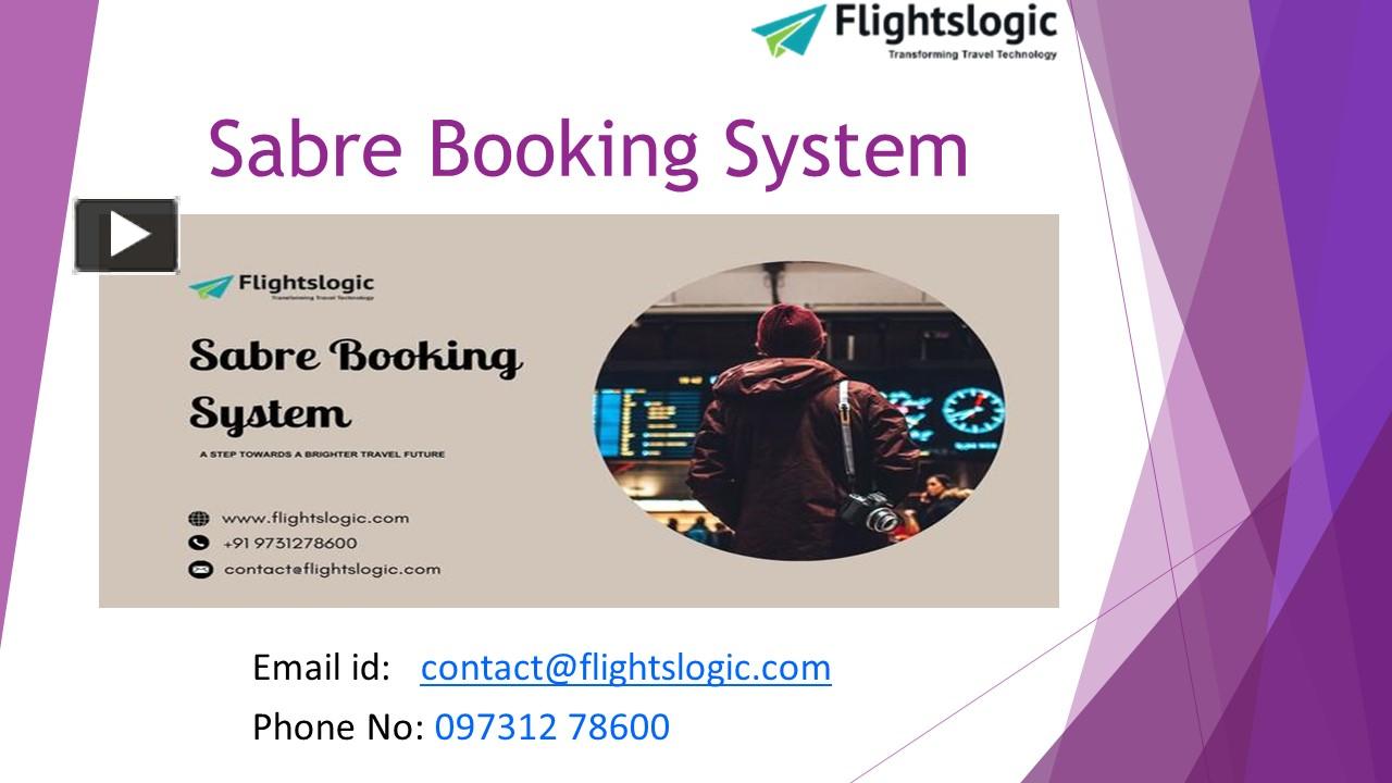 PPT – Sabre Booking System PowerPoint presentation | free to download - id: 9a8318-YTBjZ