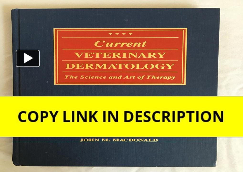 PPT – [PDF] READ Free Current Veterinary Dermatology: The Science and Art of PowerPoint ...