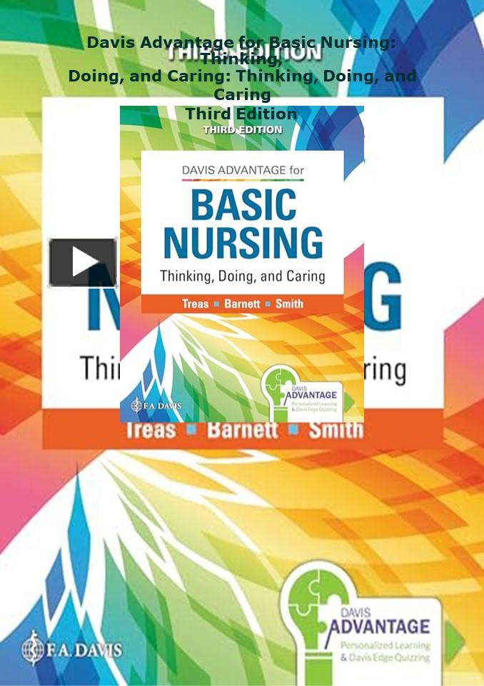 (Download )⚡️ Davis Advantage for Basic Nursing: Thinking, Doing, and Caring: presentation ...