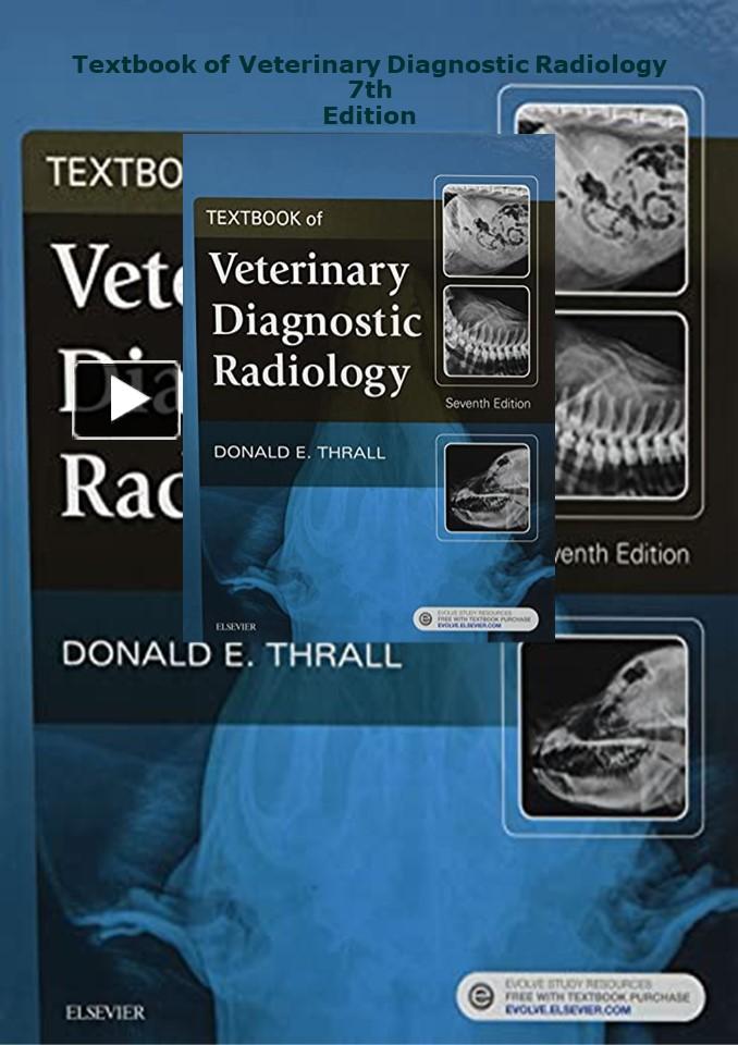 Pdf⚡️(read ️) Textbook of Veterinary Diagnostic Radiology 7th Edition ...