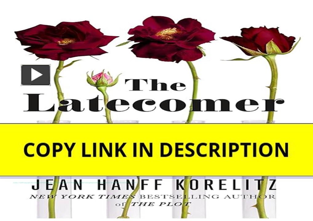 PPT – Download⚡️ The Latecomer: A Novel PowerPoint presentation | free to download - id: 9a8cc4 ...