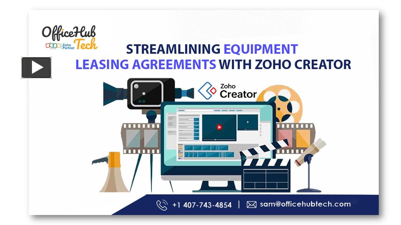 PPT – Streamlining Equipment Leasing Agreements with Zoho Creator PowerPoint presentation | free ...