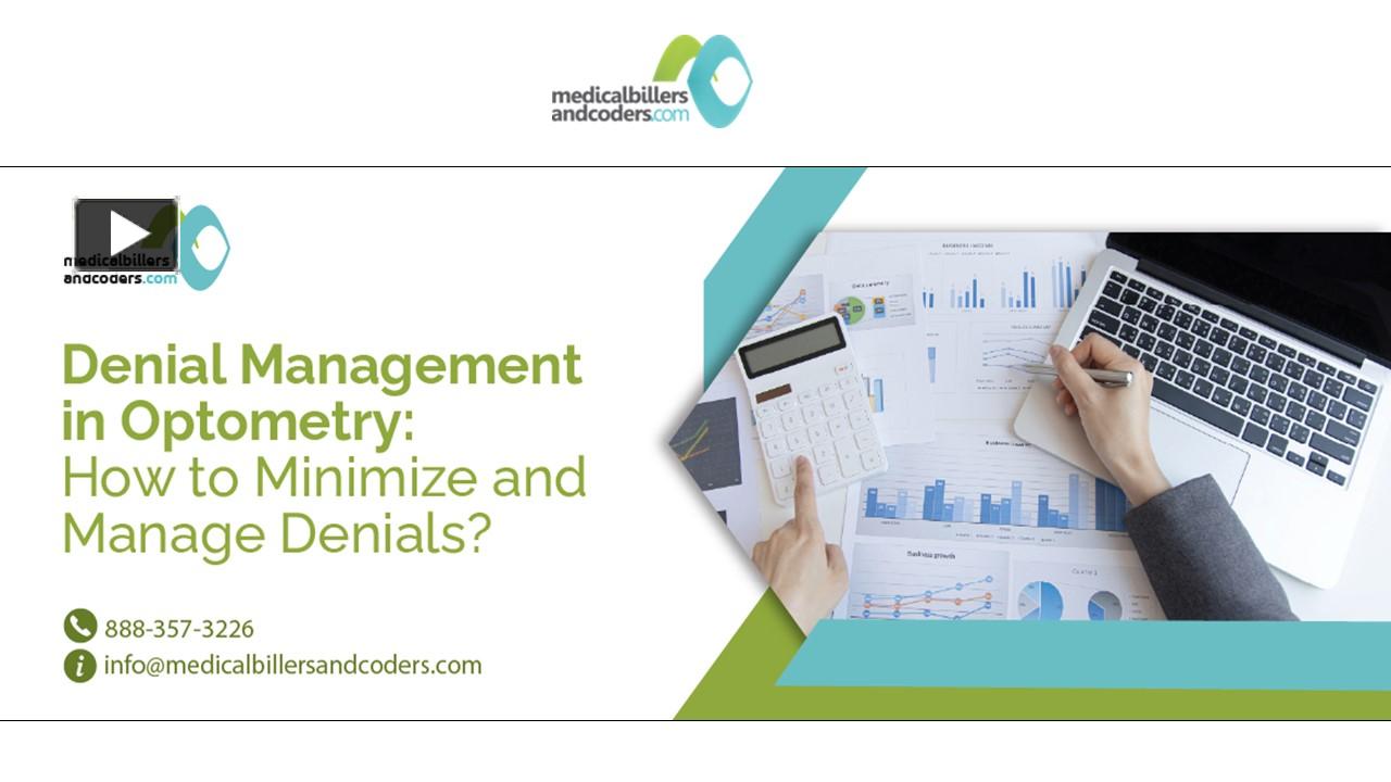 PPT – Denial Management in Optometry: How to Minimize and Manage Denials? PowerPoint ...