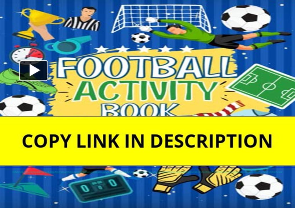 PPT – Pdf⚡️(read ️online) Football Activity Book For Kids: The Ultimate ...