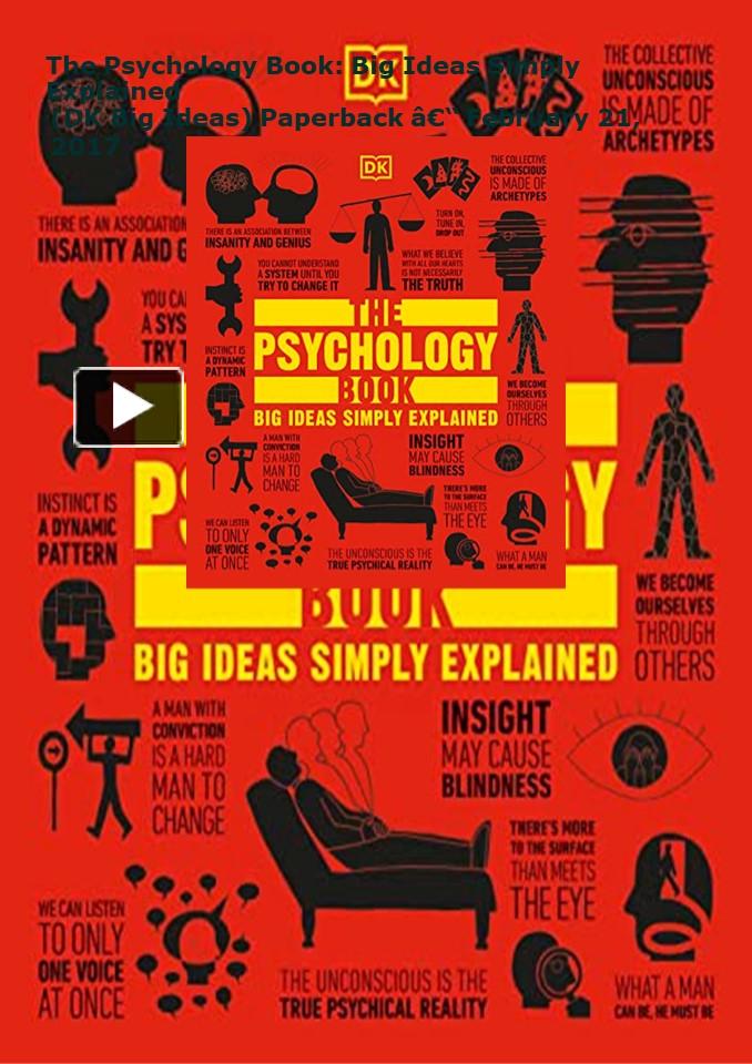️PDF ️ The Psychology Book: Big Ideas Simply Explained (DK Big Ideas) presentation | free to ...