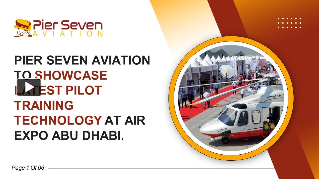 Pier Seven Aviation at Abu Dhabi Air Expo: Pilot Training Tech ...