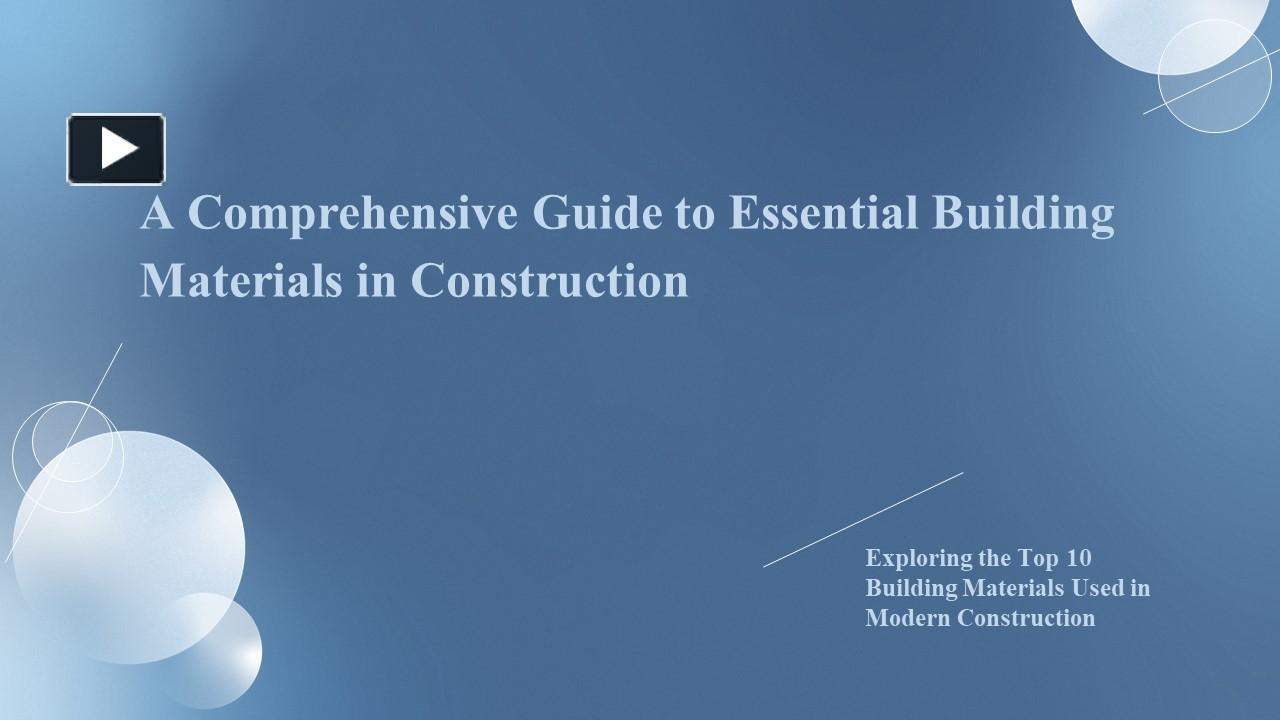 Exploring the Top 10 Building Materials Used in Modern Construction ...