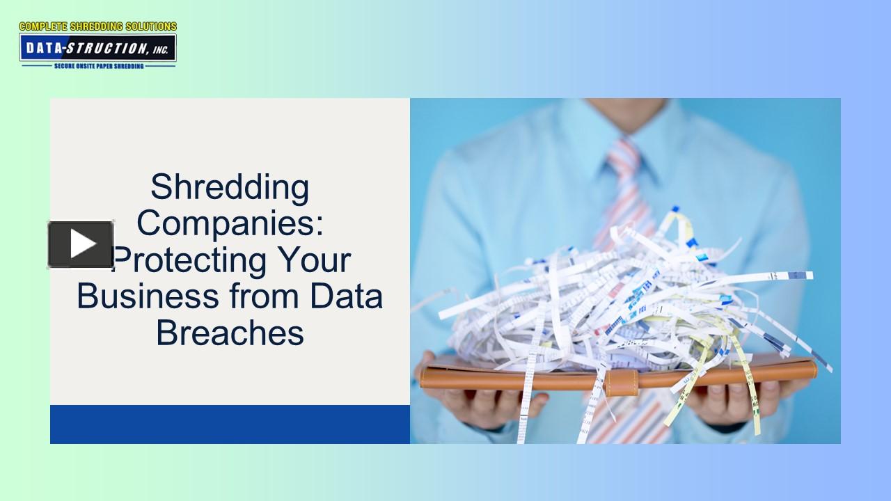 PPT – Shredding Companies: Protecting Your Business from Data Breaches PowerPoint presentation ...