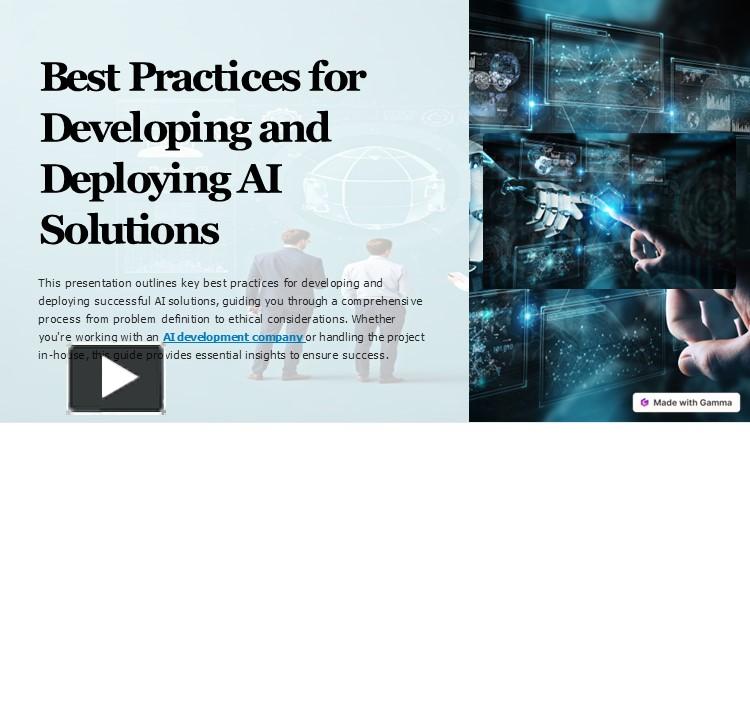 Best-Practices-for-Developing-and-Deploying-AI-Solutions presentation | free to download