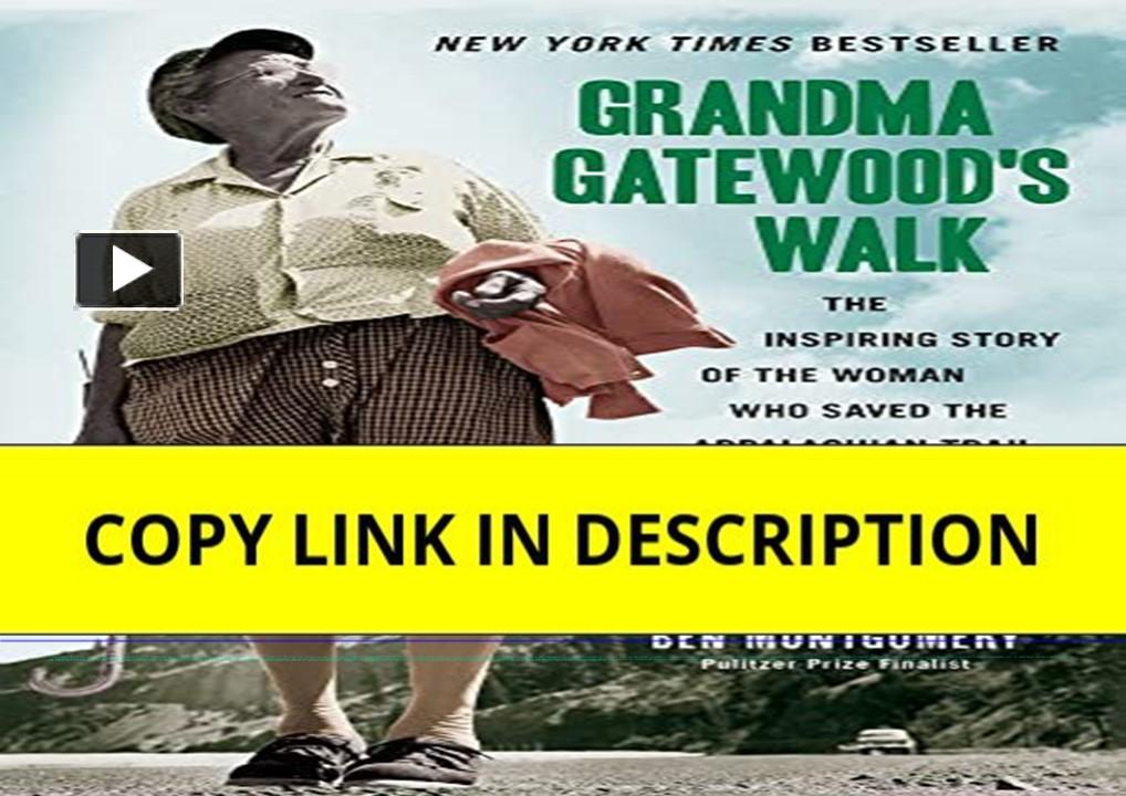 Pdf⚡️(read ️online) Grandma Gatewood's Walk: The Inspiring Story of the ...