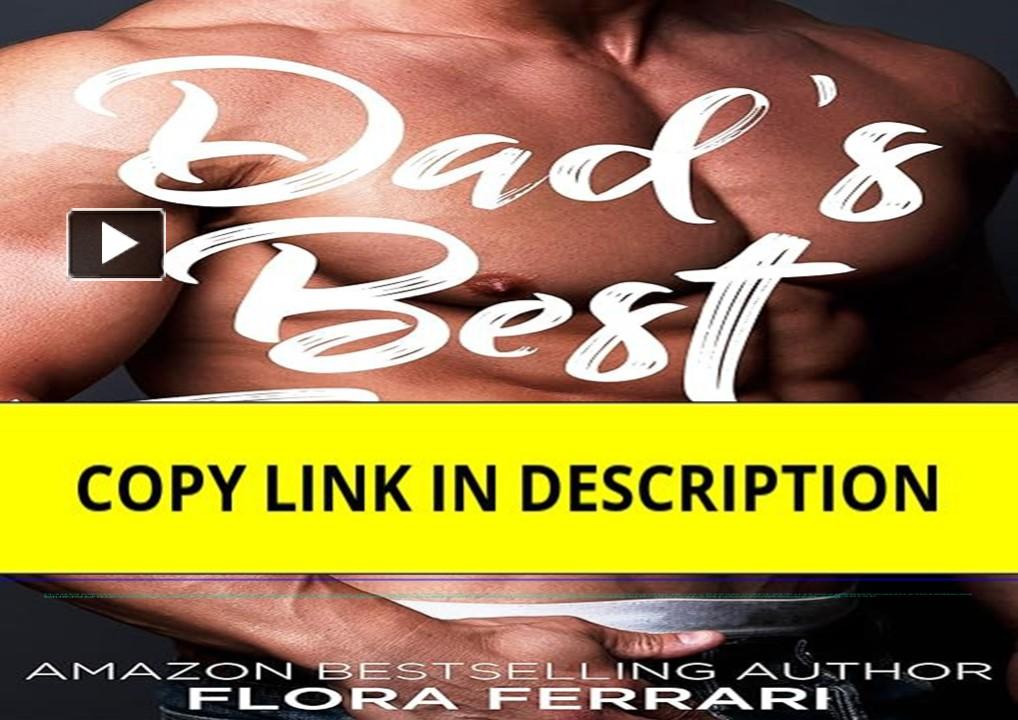 download⚡️[EBOOK] ️ Dad's Best Friend: An Older Man Younger Woman Romance (A Man presentation ...