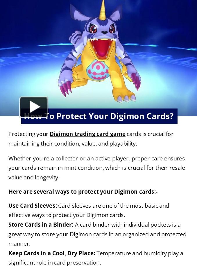 PPT – How To Protect Your Digimon Cards? PowerPoint presentation | free to download - id: 9a9d09 ...